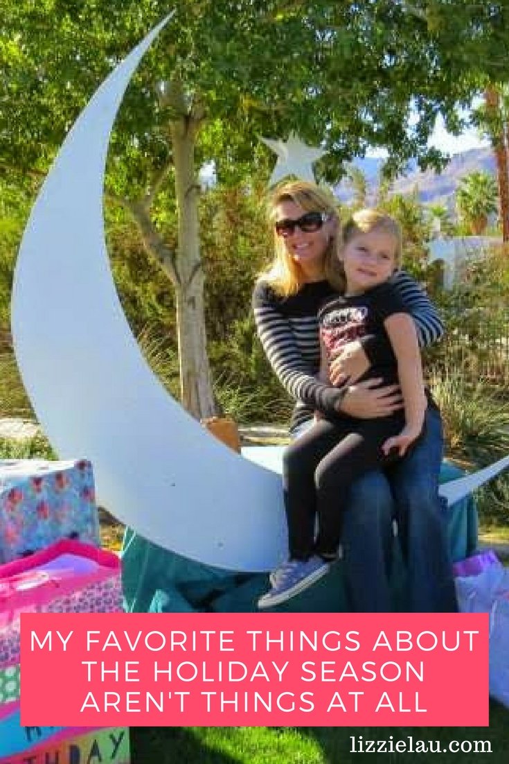 My Favorite Things About This Holiday Season Weren't Things At All