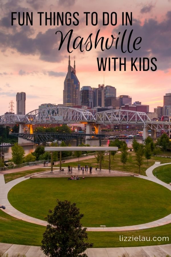 3 Fun Things To Do In Nashville With Kids - Lizzie Lau Travels